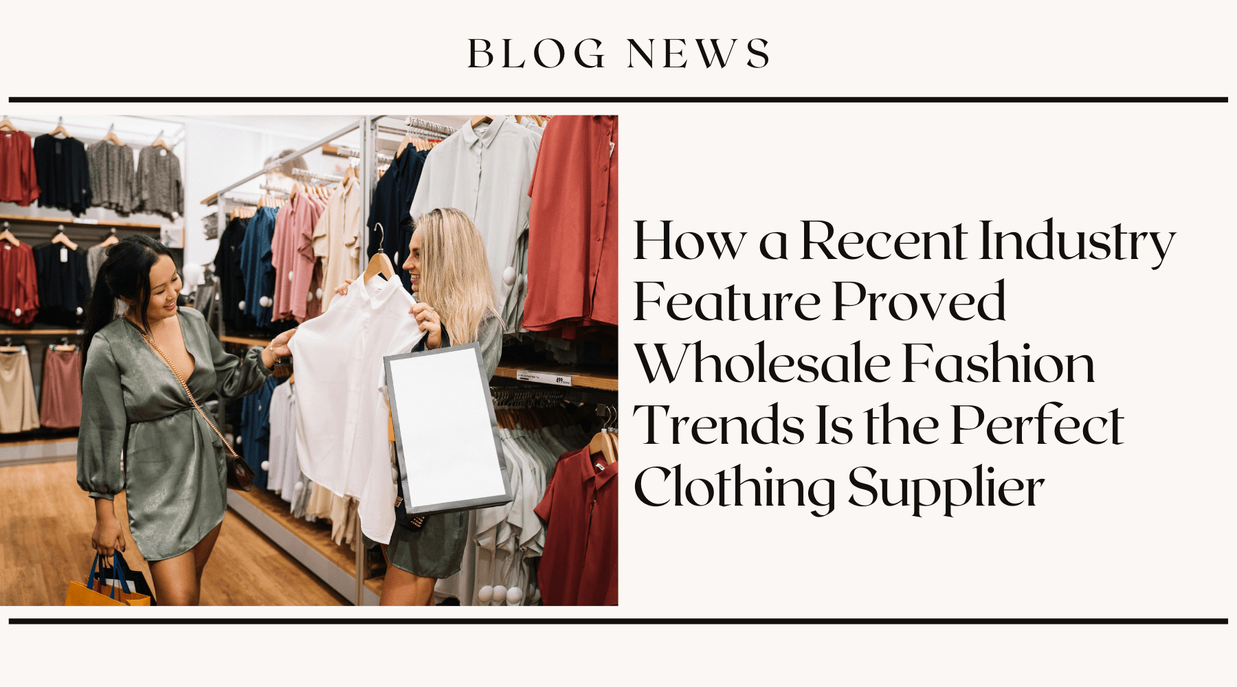 Why Wholesale Fashion Trends Is Your Perfect Clothing Supplier ...